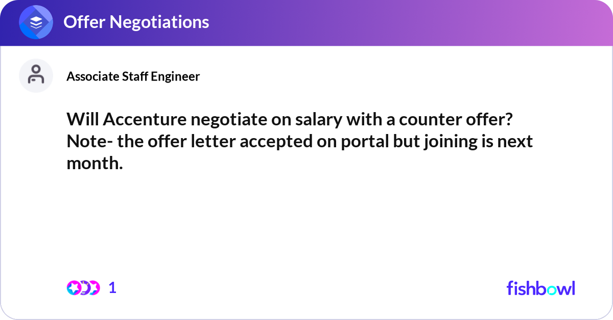 Will Accenture negotiate on salary with a counter ... | Fishbowl