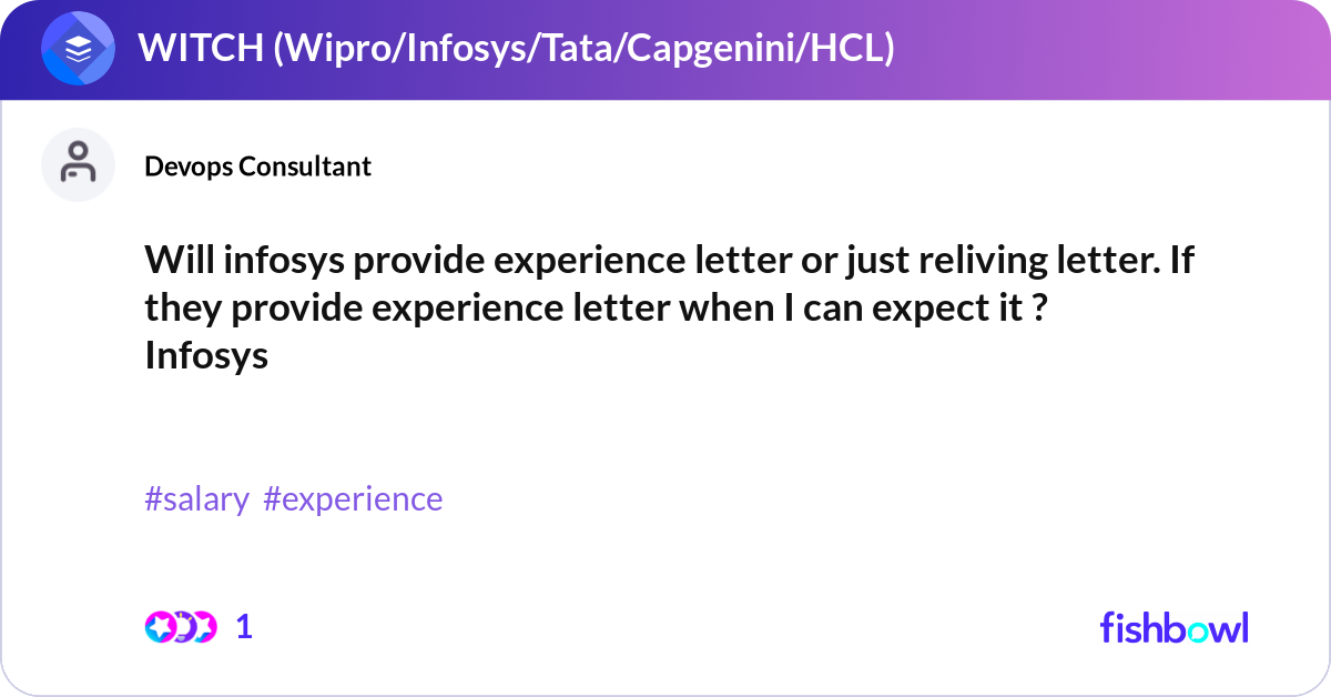 Will infosys provide experience letter or just rel... | Fishbowl