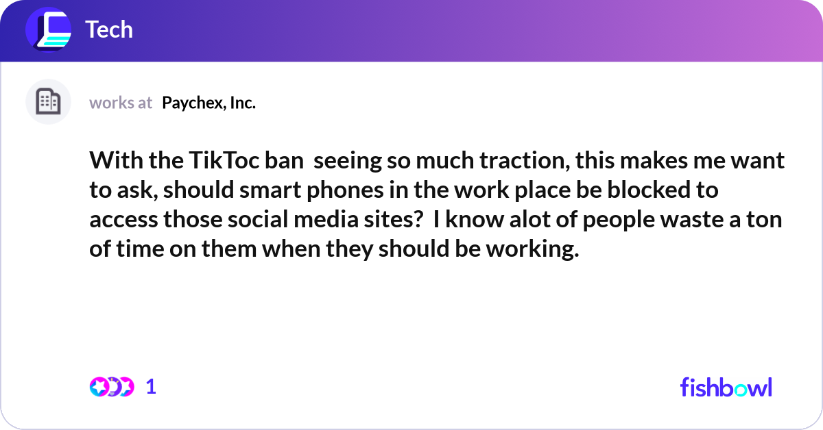 With the TikToc ban seeing so much traction, this... | Fishbowl
