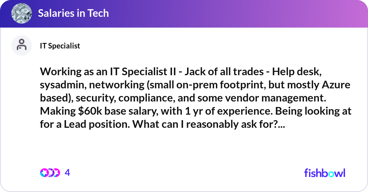 Working as an IT Specialist II - Jack of all trade... | Fishbowl