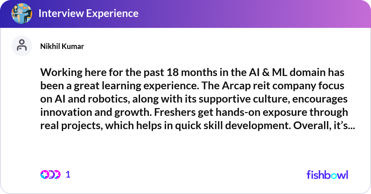 Working here for the past 18 months in the AI & ML... | Fishbowl