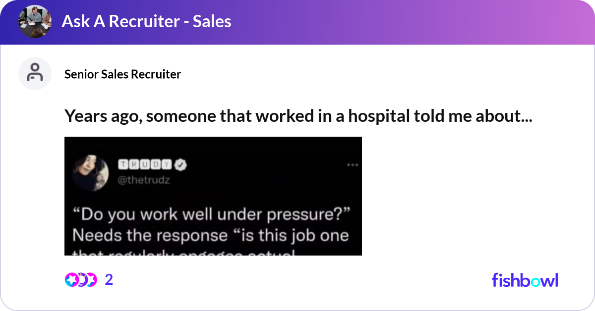 Years ago, someone that worked in a hospital told ... | Fishbowl
