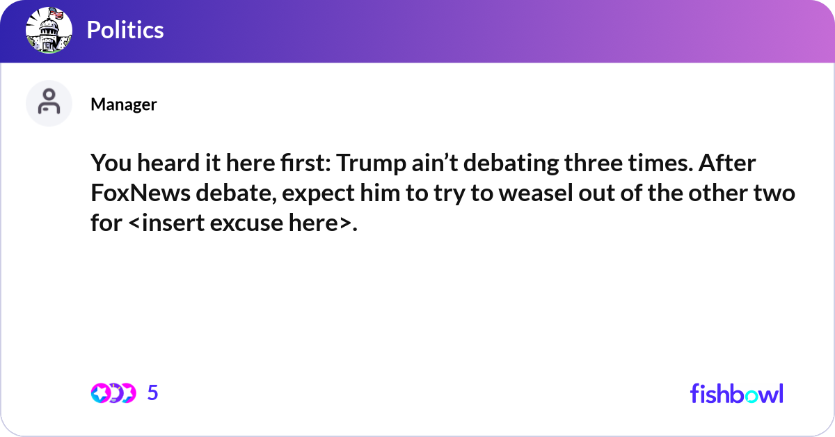 You heard it here first: Trump ain’t debating thre... | Fishbowl