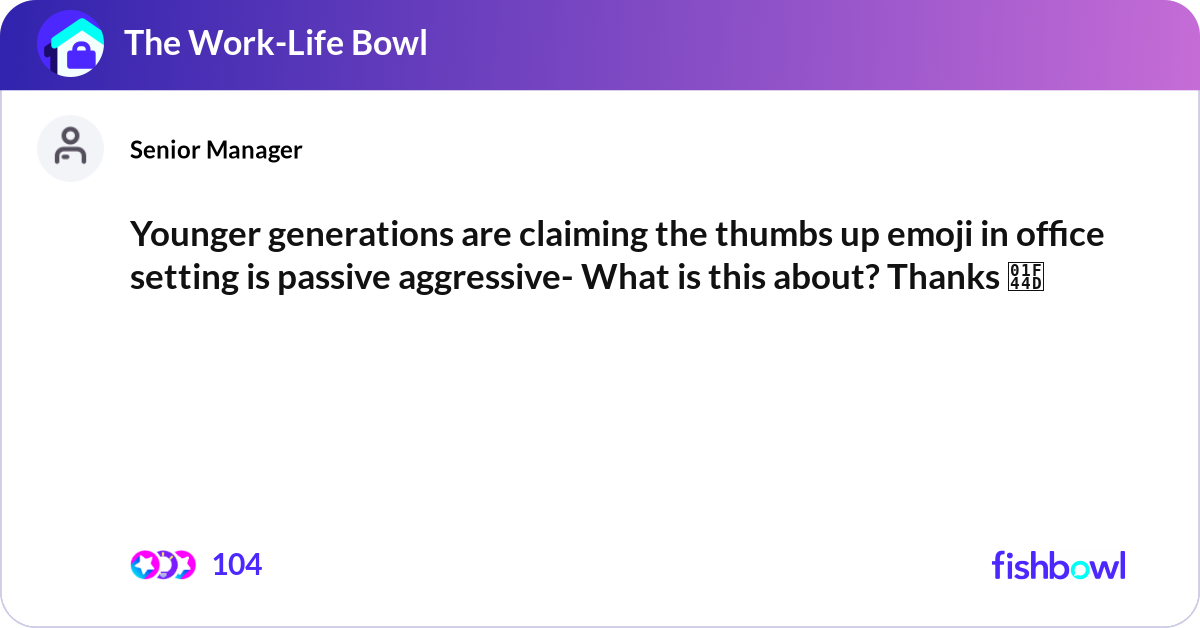 Younger generations are claiming the thumbs up emo... | Fishbowl
