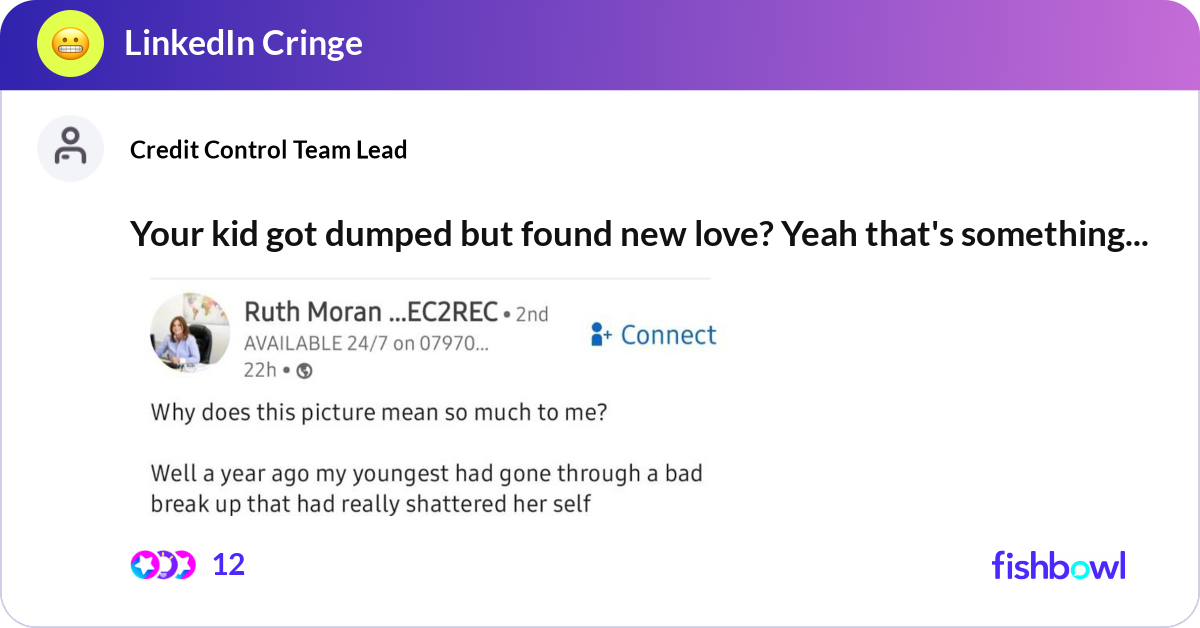 Your kid got dumped but found new love? Yeah that'... | Fishbowl