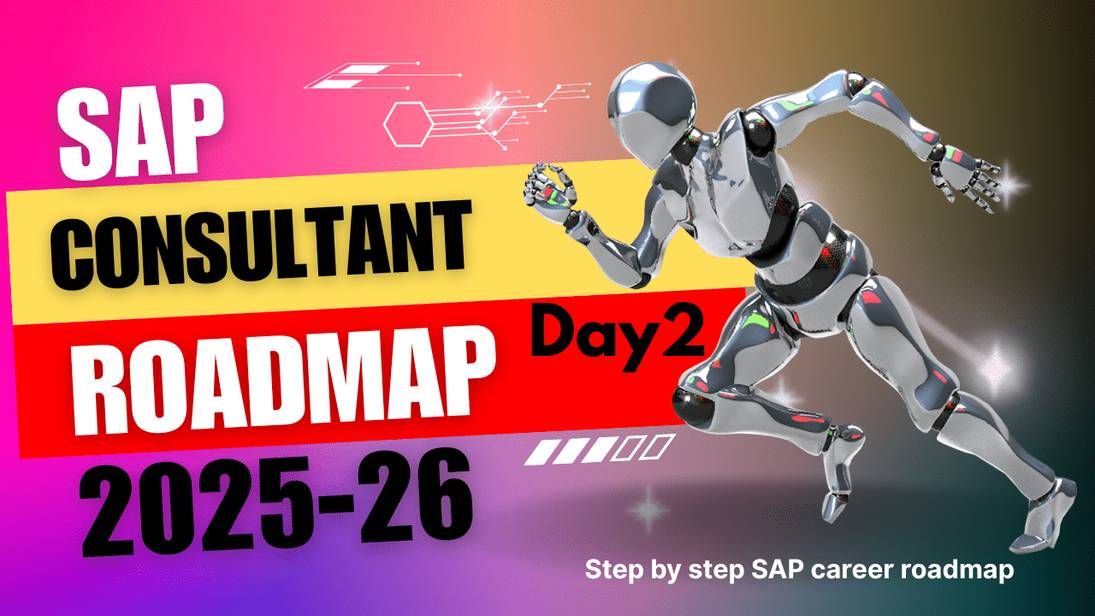 SAP Consultant Roadmap 2025 – Day 2 is Live! 🎯 H... | Fishbowl