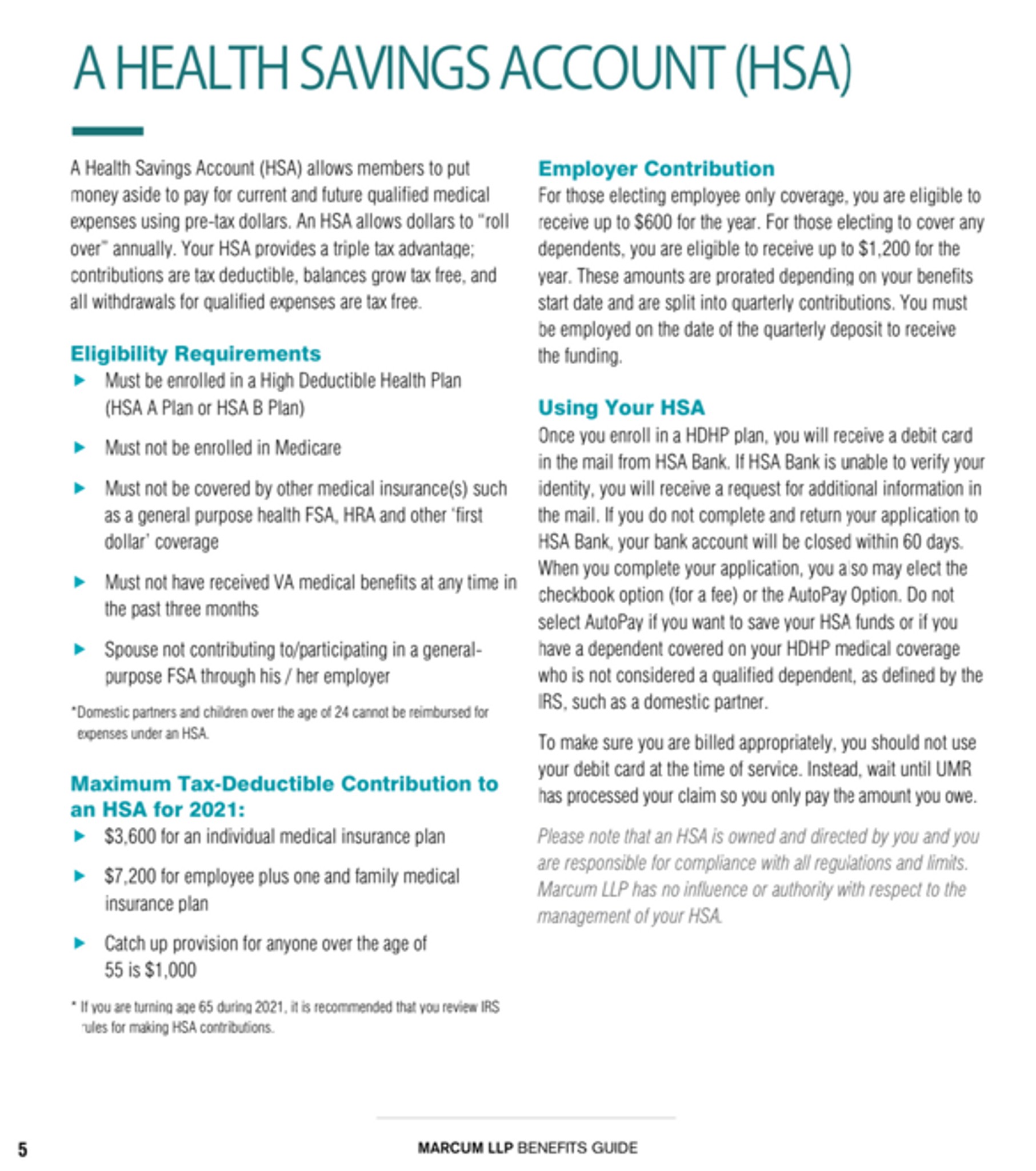 Anyone at Marcum...does the firm offer an HSA option for health ...