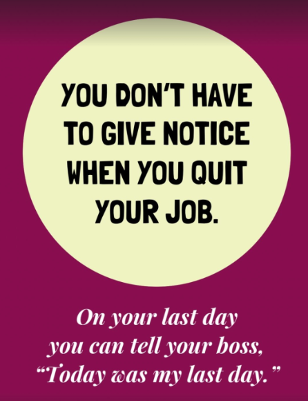 What are your thoughts on quitting without notice,... | Fishbowl