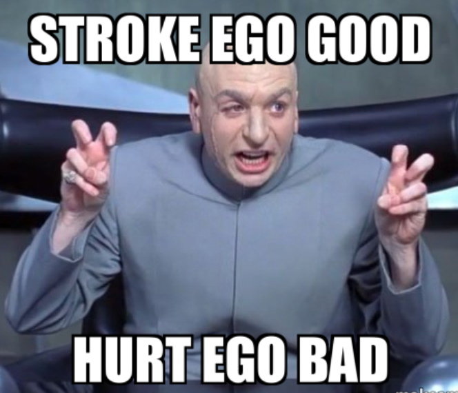 Ego Stroke Memes