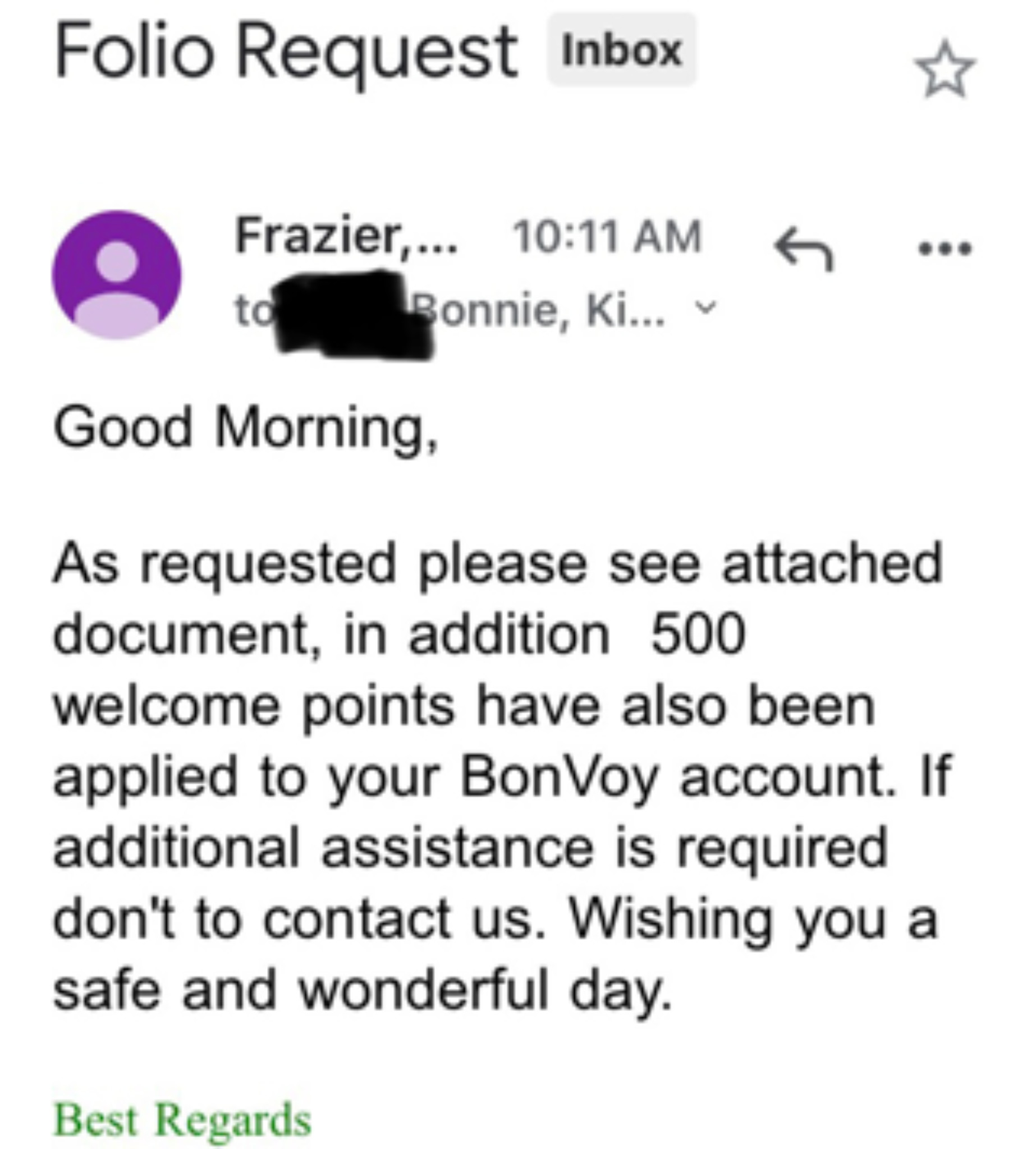 I sent an email last that was completely misunderstood, and it caused ...